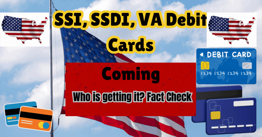 SSI, SSDI, VA Debit Cards Coming in June 2025? Who is getting it? Fact ...